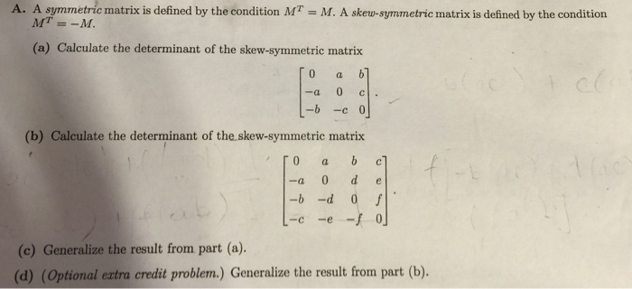 Solved A symmetric matrix is defined by the condition M^T = | Chegg.com