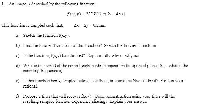 Solved 1. An image is described by the following function: | Chegg.com