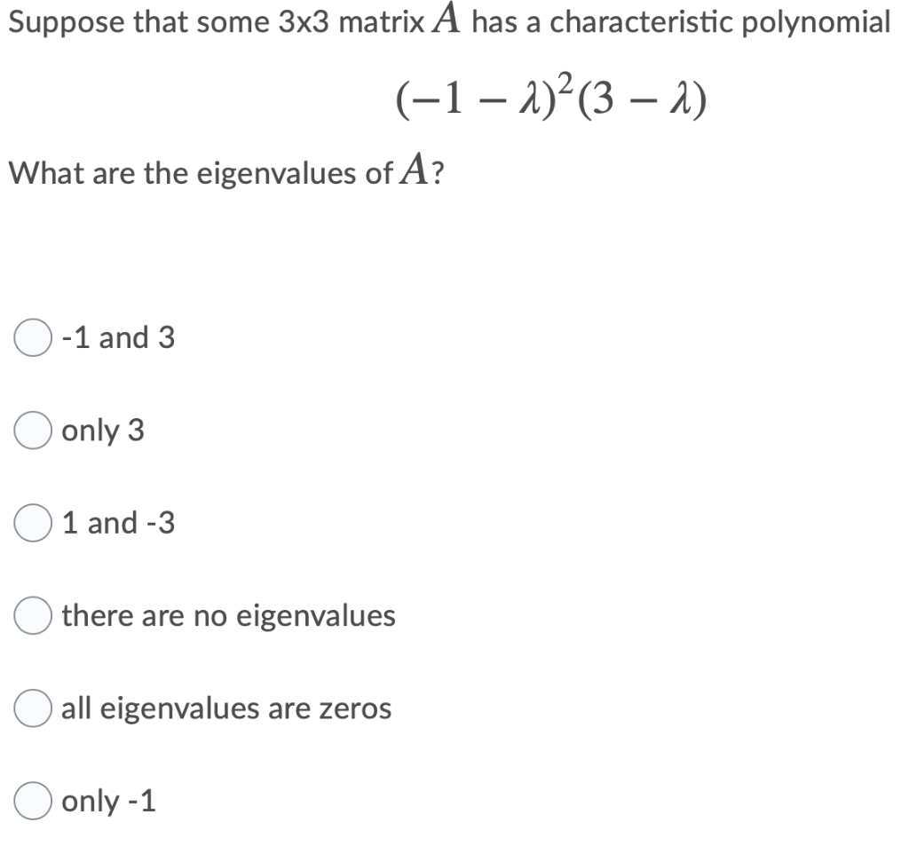Solved Suppose that some 3x3 matrix A has a characteristic | Chegg.com