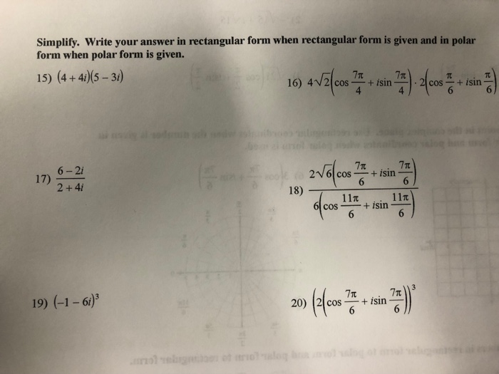 Solved Simplify. Write your answer in rectangular form when | Chegg.com