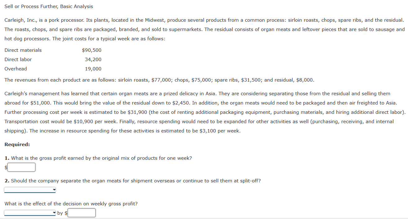 Solved Sell or Process Further, Basic Analysis Carleigh, | Chegg.com