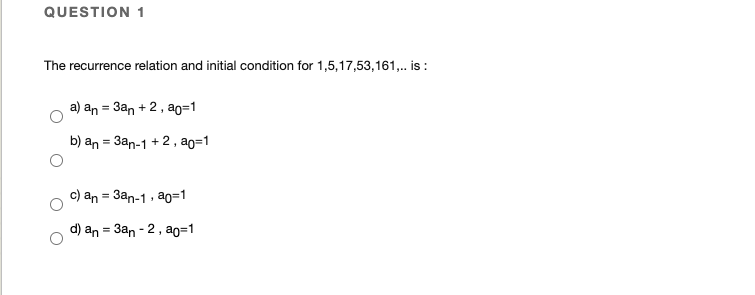 Solved The recurrence relation and initial condition | Chegg.com