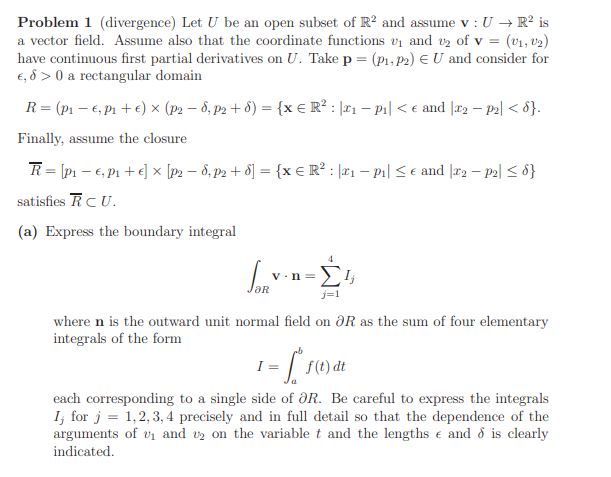 Solved Problem 1 (divergence) Let U be an open subset of R2 | Chegg.com