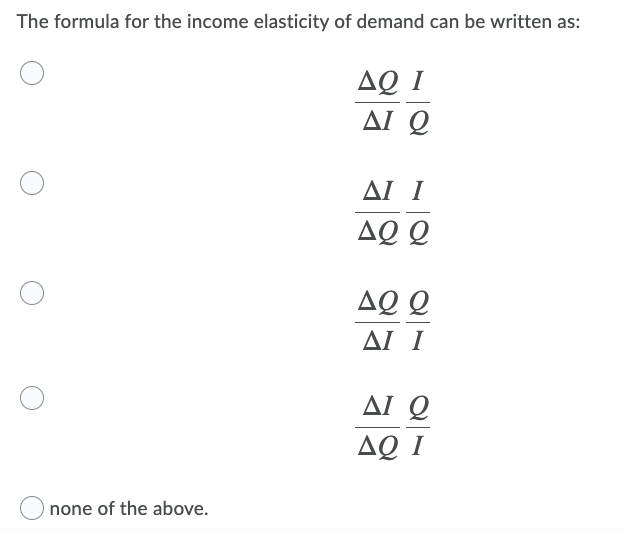 Solved The formula for the income elasticity of demand can | Chegg.com
