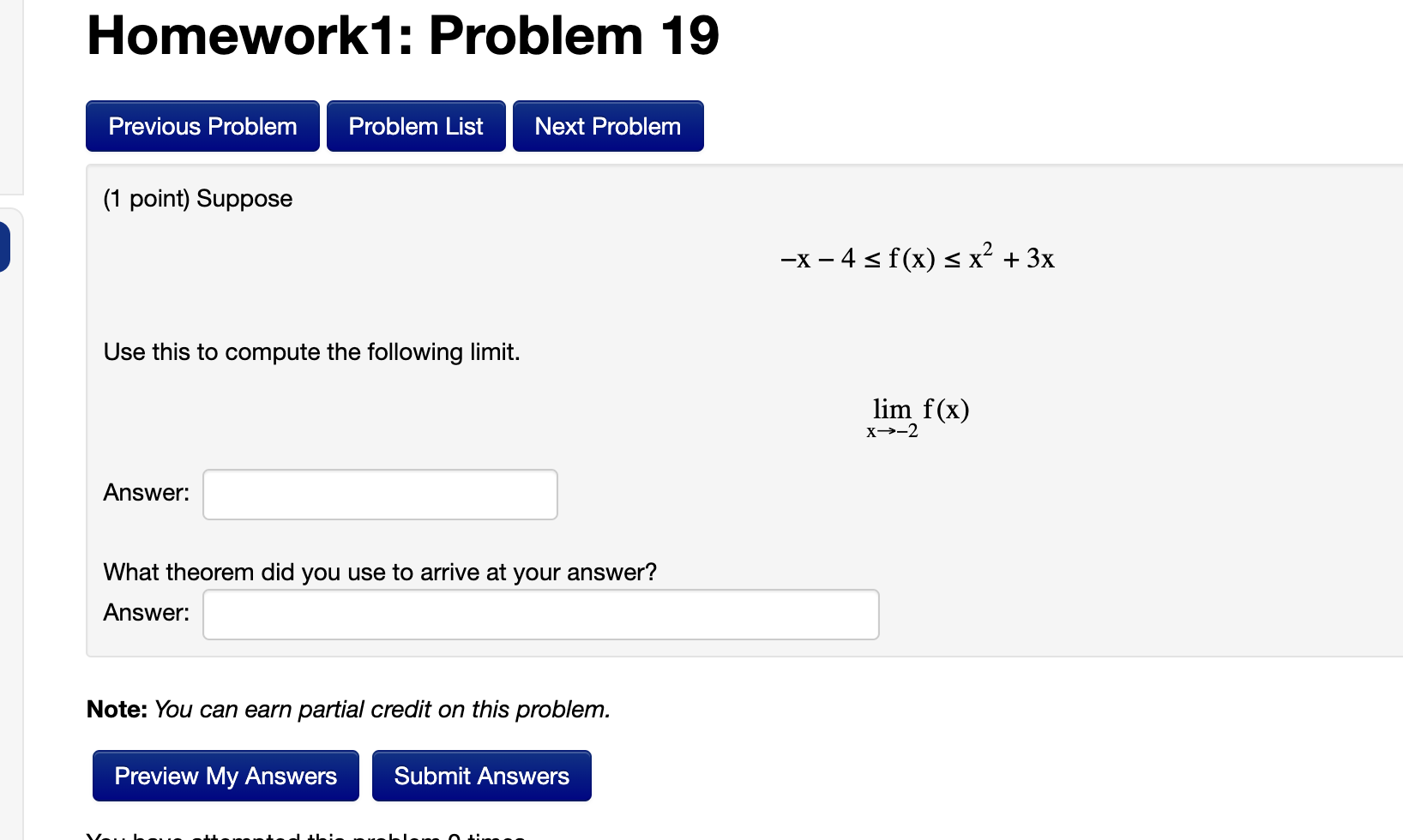 Solved Homework1: Problem 18 (1 point) Evaluate the limits. | Chegg.com