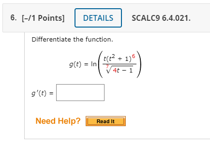 Solved 6. [-/1 Points] DETAILS SCALC9 6.4.021. Differentiate | Chegg.com