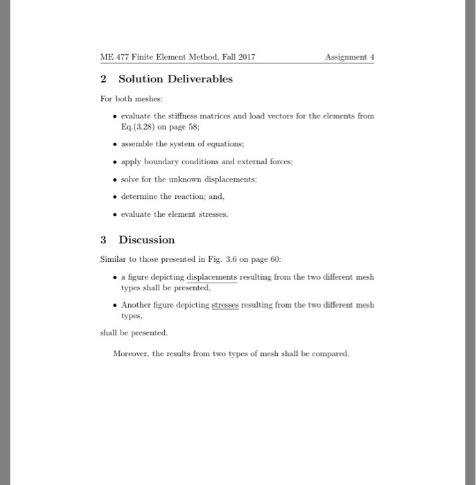 Solved Assignment 4 ME 477 Finite Element Method, Fall 2017 | Chegg.com