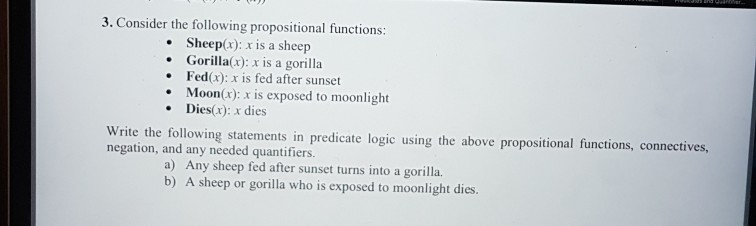 Solved 3. Consider the following propositional functions: • | Chegg.com