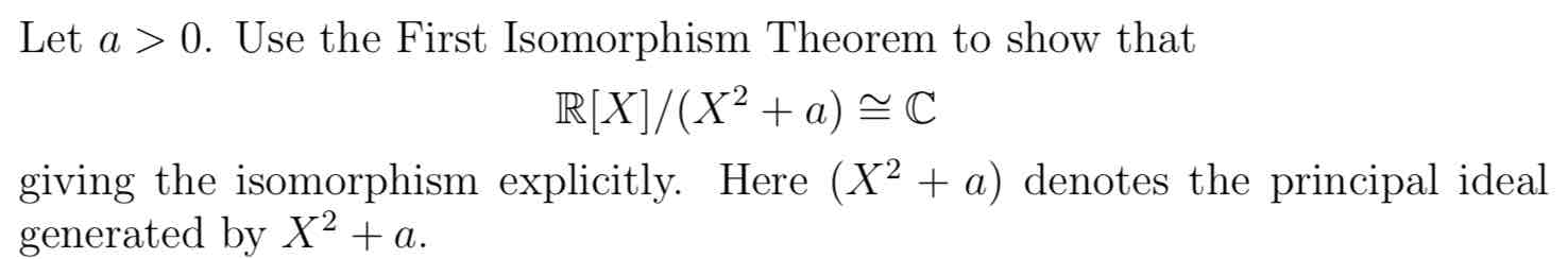 Solved Let a > 0. Use the First Isomorphism Theorem to show | Chegg.com