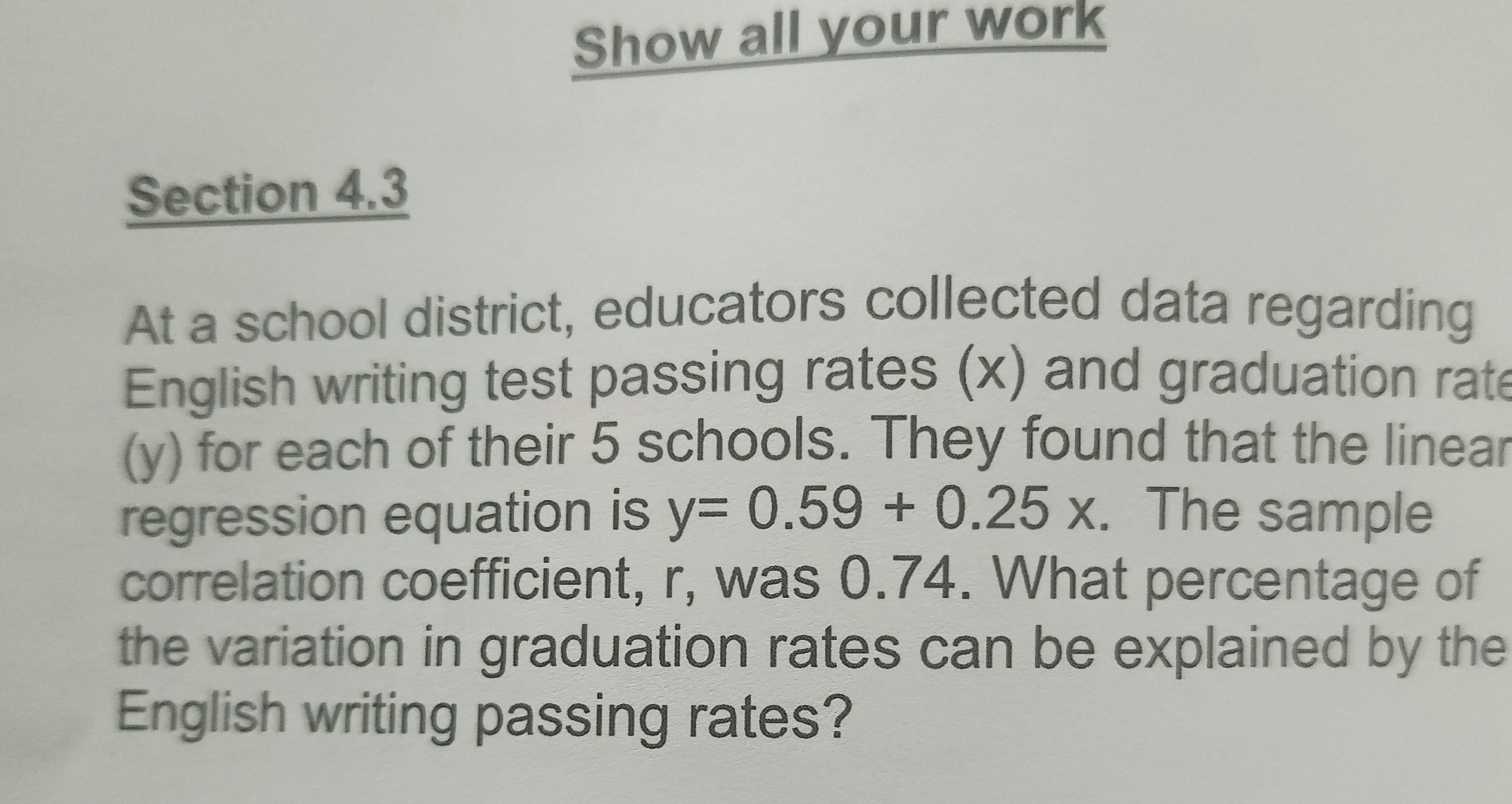 Solved At a school district, educators collected data | Chegg.com