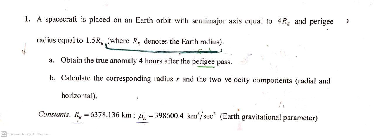 Solved 1. A spacecraft is placed on an Earth orbit with | Chegg.com
