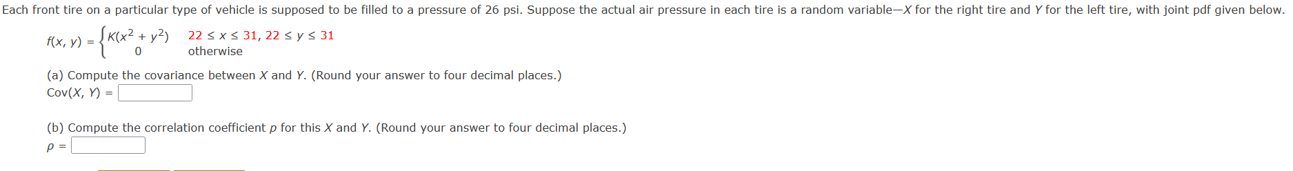 Solved f(x,y)={K(x2+y2)022≤x≤31,22≤y≤31 otherwise (a) | Chegg.com