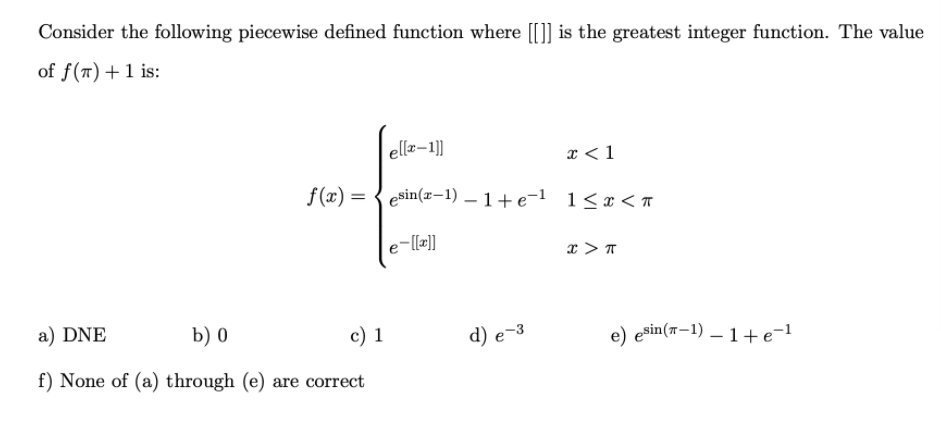 Solved Consider the following piecewise defined function | Chegg.com