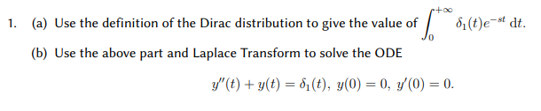 Solved 1. (a) Use the definition of the Dirac distribution | Chegg.com