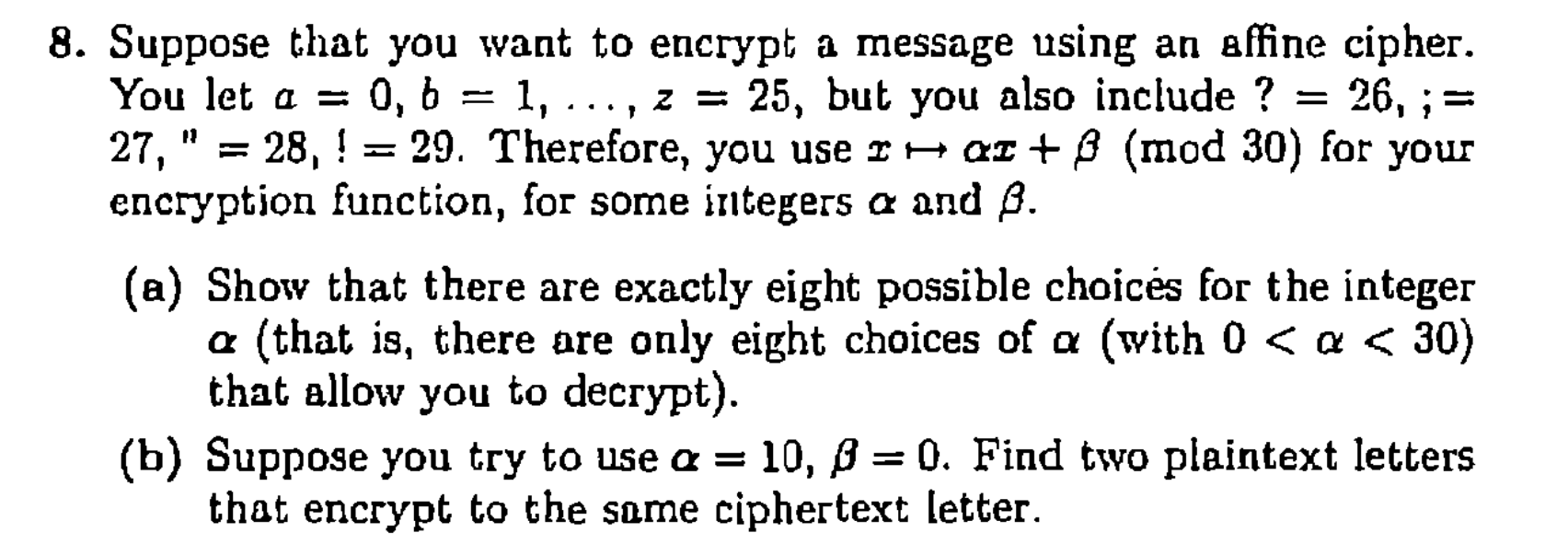 Solved 26, ;= 7 8. Suppose that you want to encrypt a | Chegg.com