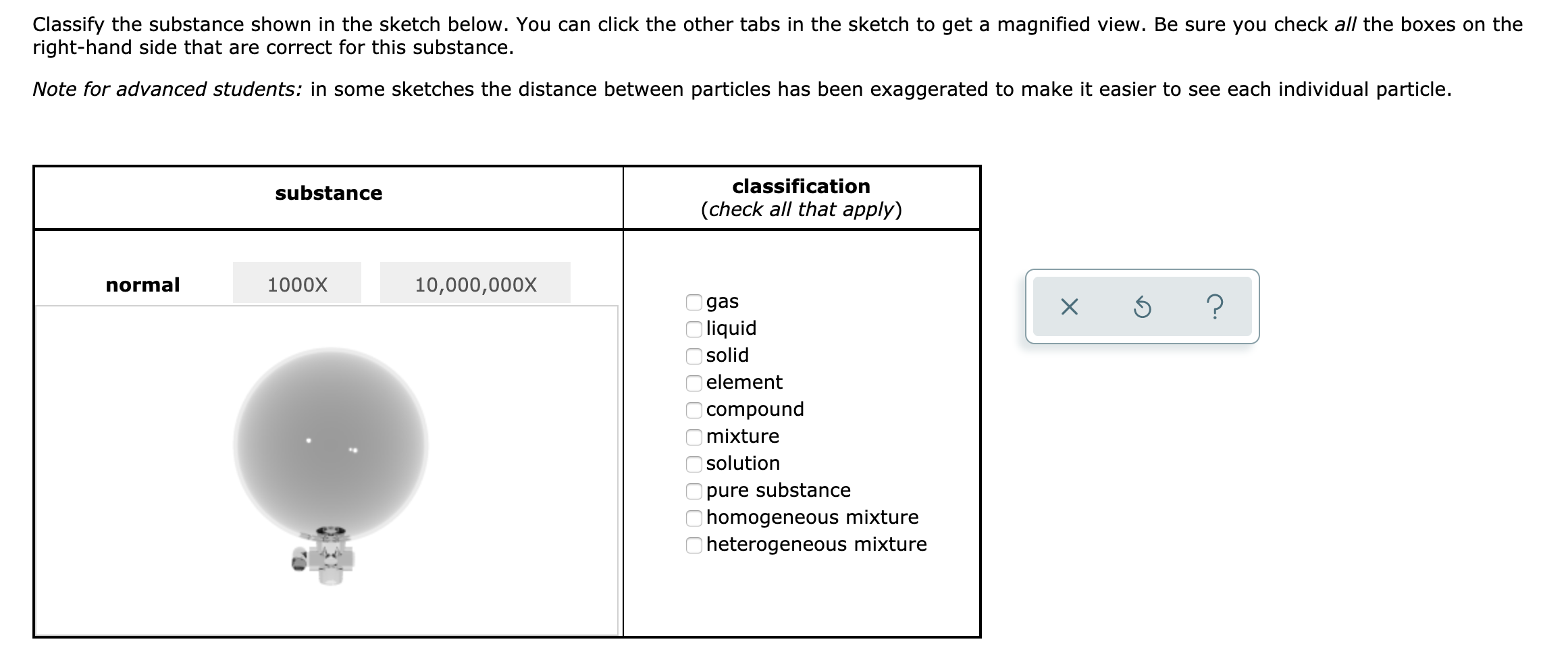 Solved Classify the substance shown in the sketch below. You | Chegg.com