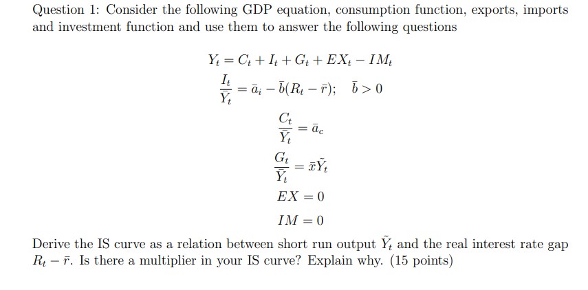Question 1: Consider the following GDP equation, | Chegg.com