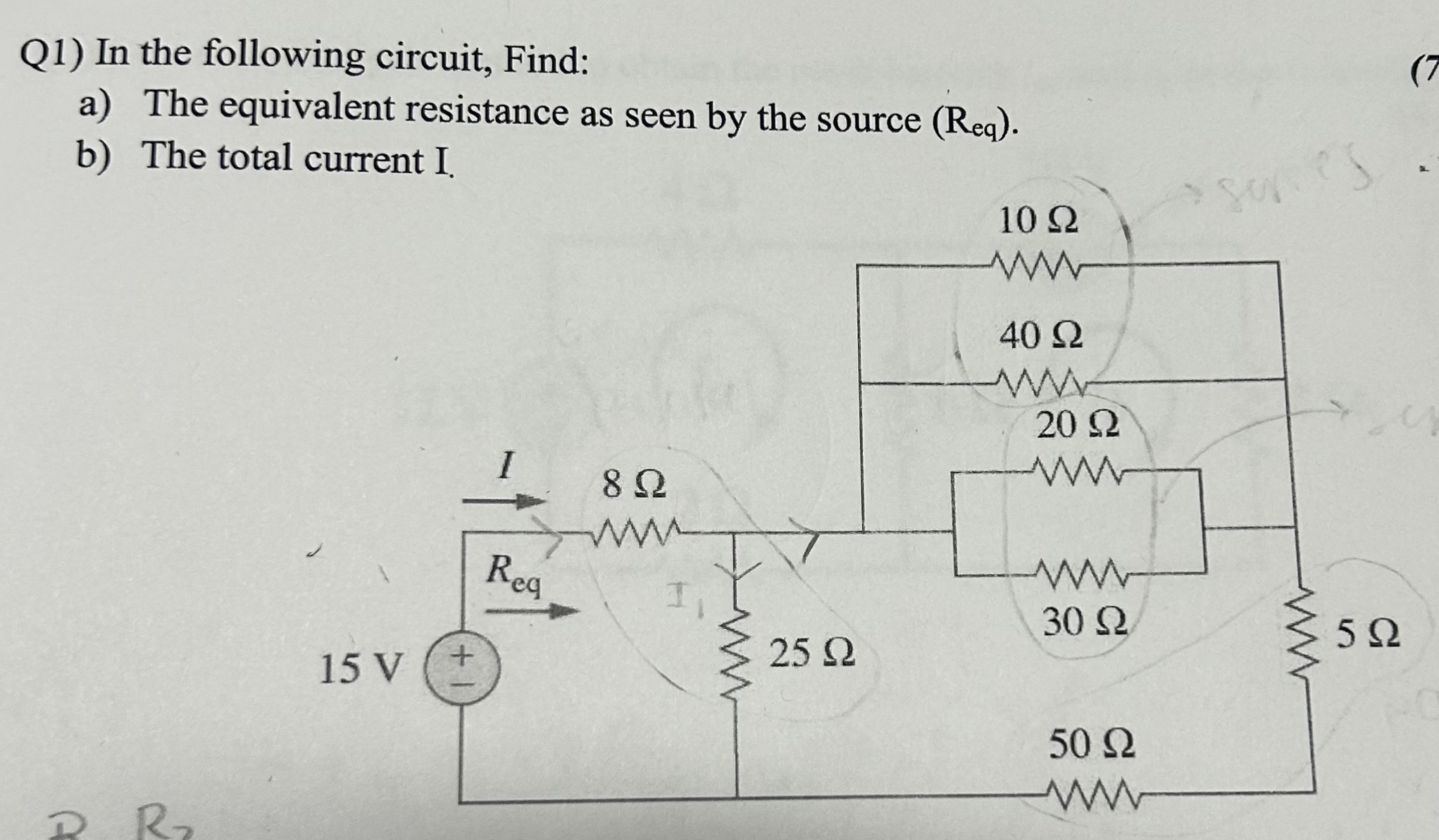 Solved Q1) ﻿In the following circuit, Find:a) ﻿The | Chegg.com