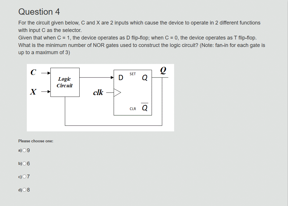 Solved Question 4For the circuit given below, C and X are 2 | Chegg.com