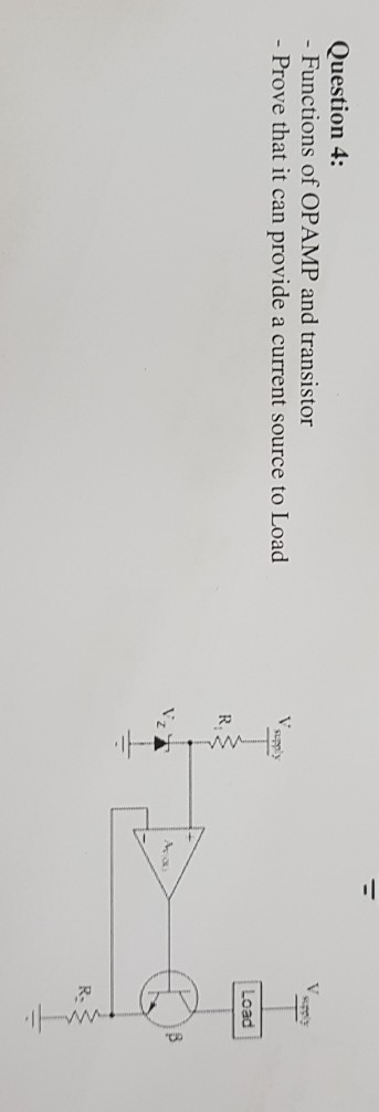 Solved Question 4: - Functions of OPAMP and transistor - | Chegg.com