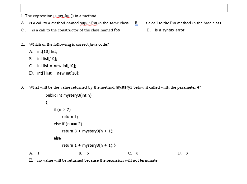 Solved 1. The expression super.foo) in a method A. is a call | Chegg.com