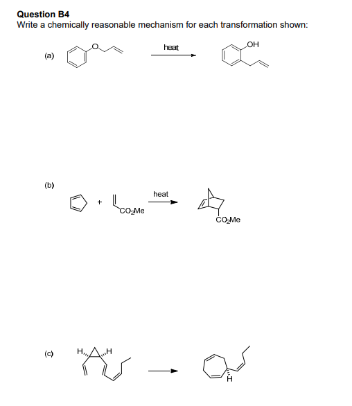 Solved Question B4 Write a chemically reasonable mechanism | Chegg.com