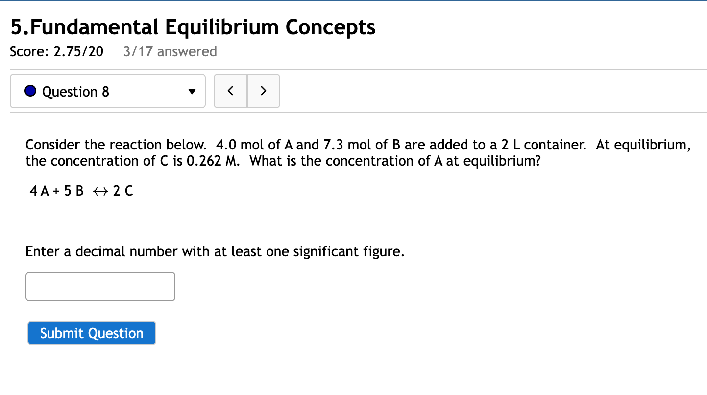 Solved 5.Fundamental Equilibrium Concepts Score: 2.75/20 | Chegg.com