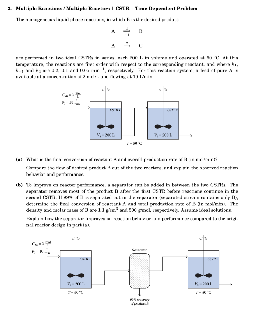 3. Multiple Reactions / Multiple Reactors CSTR | Time | Chegg.com