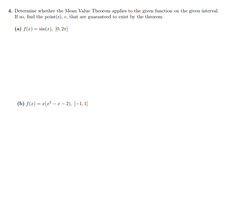 Solved 4. Determine whether the Mean Value Theorem applies | Chegg.com