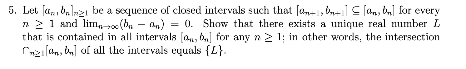 Solved 5. Let [an, bn]n>1 be a sequence of closed intervals | Chegg.com