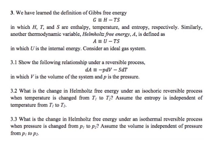 Solved 3. We have learned the definition of Gibbs free | Chegg.com