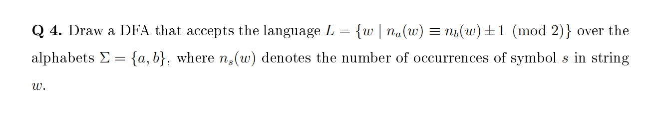 Solved Q 4. Draw a DFA that accepts the language | Chegg.com