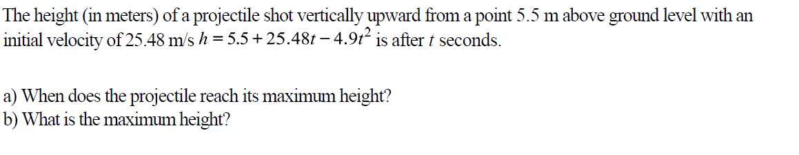 Solved The height (in meters) of a projectile shot | Chegg.com