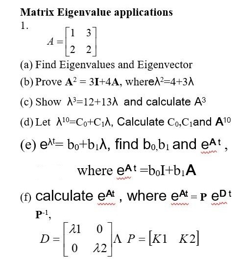 Solved Matrix Eigenvalue applications 1. [1 3 A=1 2 2 (a) | Chegg.com