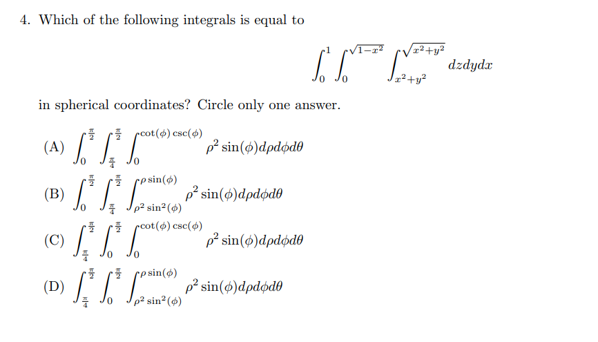 Solved Which of ﻿the following integrals is ﻿equal | Chegg.com