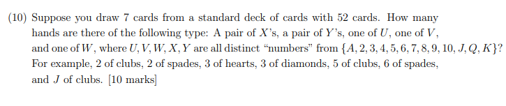 Solved (10) Suppose you draw 7 cards from a standard deck of | Chegg.com