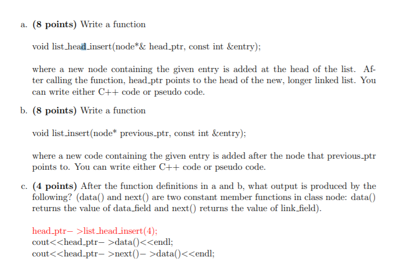 a. (8 points) Write a function void list_head | Chegg.com