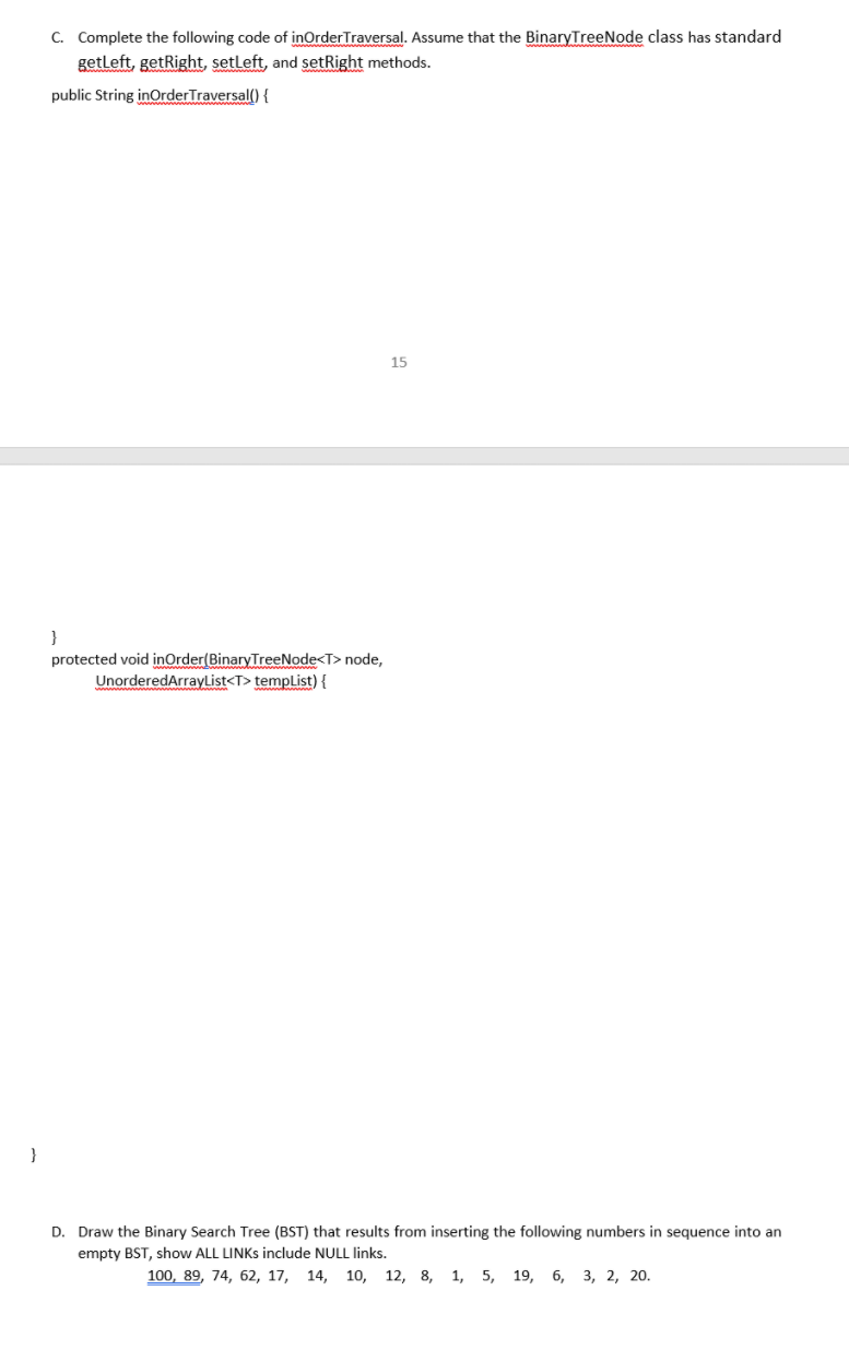 Solved C. Complete the following code of inOrder Traversal. | Chegg.com