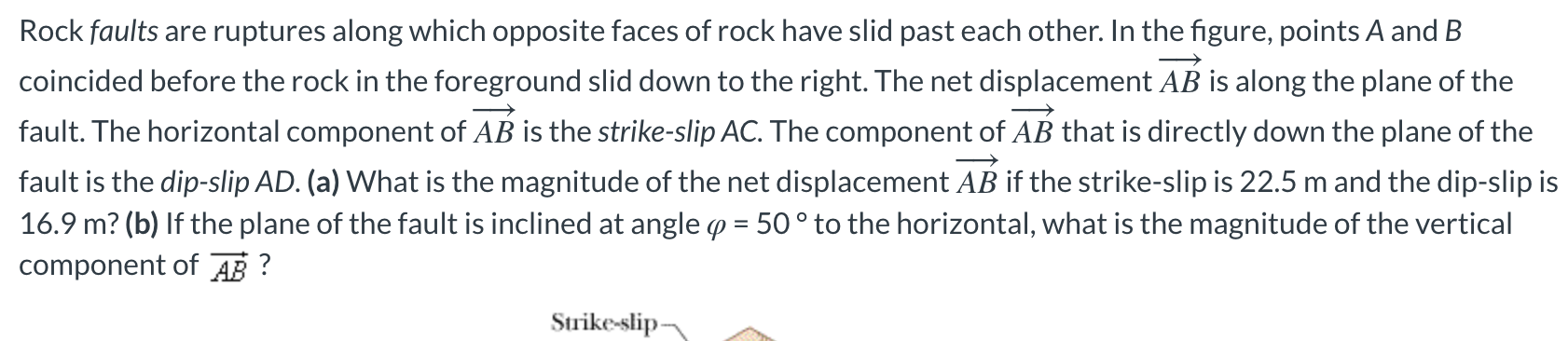 Rock faults are ruptures along which opposite faces | Chegg.com