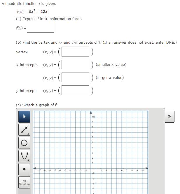 Solved A quadratic function f is given. f(x) = 6x2 + 12x (a) | Chegg.com