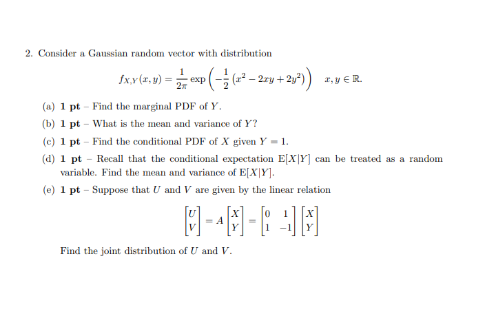 Solved 2. Consider a Gaussian random vector with | Chegg.com