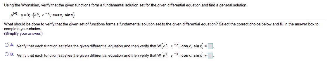 Solved Using the Wronskian, verify that the given functions | Chegg.com