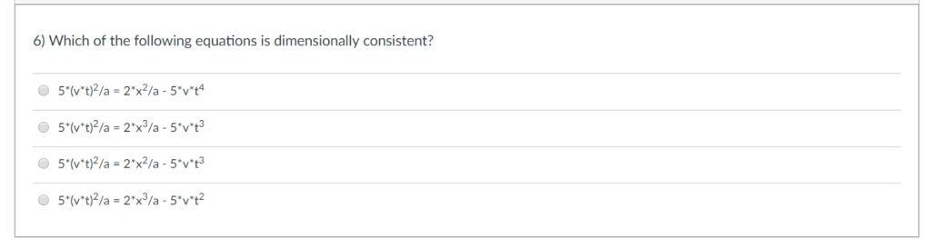 Solved 6) Which of the following equations is dimensionally | Chegg.com