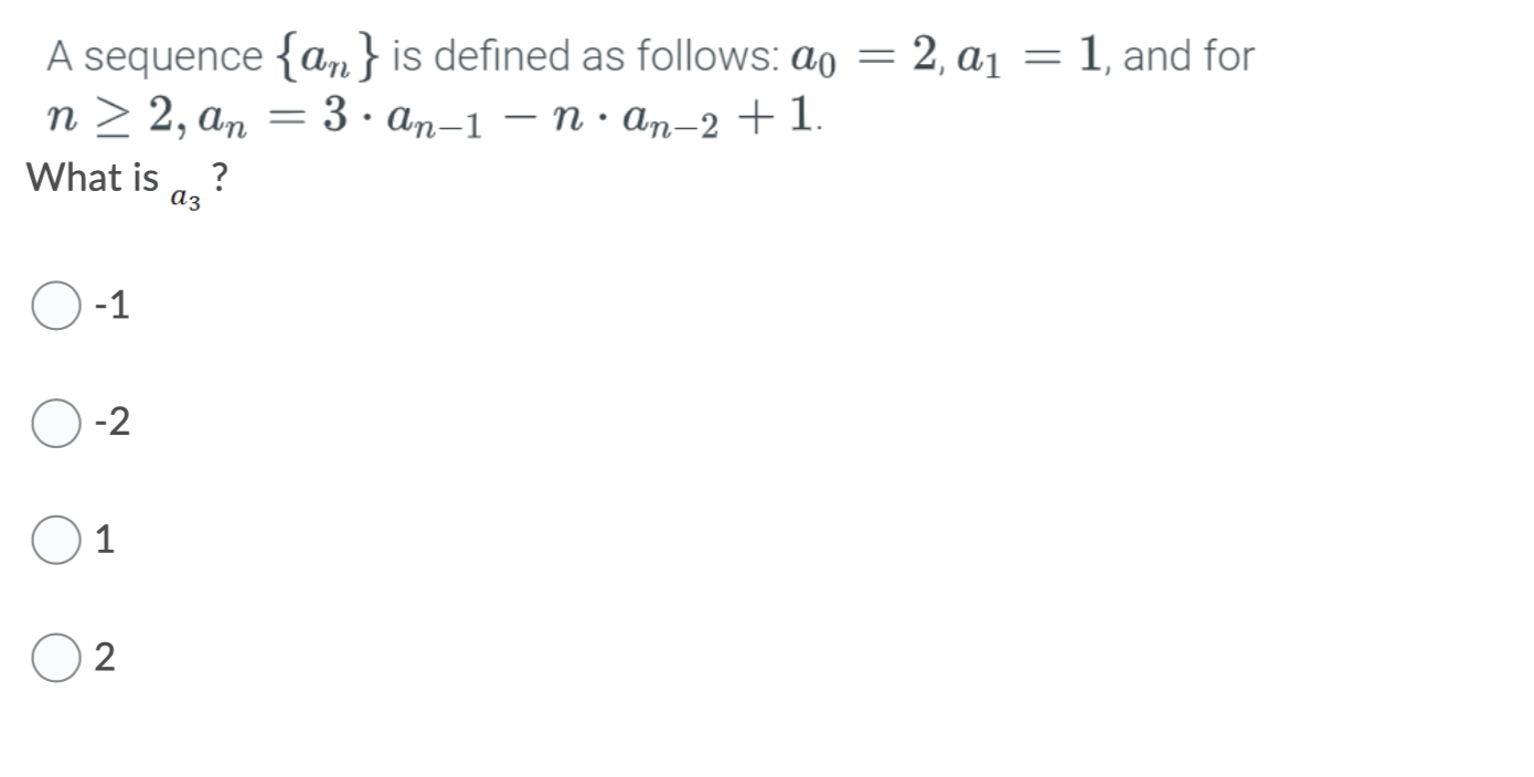 Solved A sequence {an} is defined as follows: ao = 2, aj = | Chegg.com