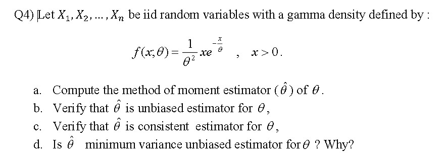 Solved Q4) ﻿Let x1,x2,dots,xn ﻿be iid random variables with | Chegg.com