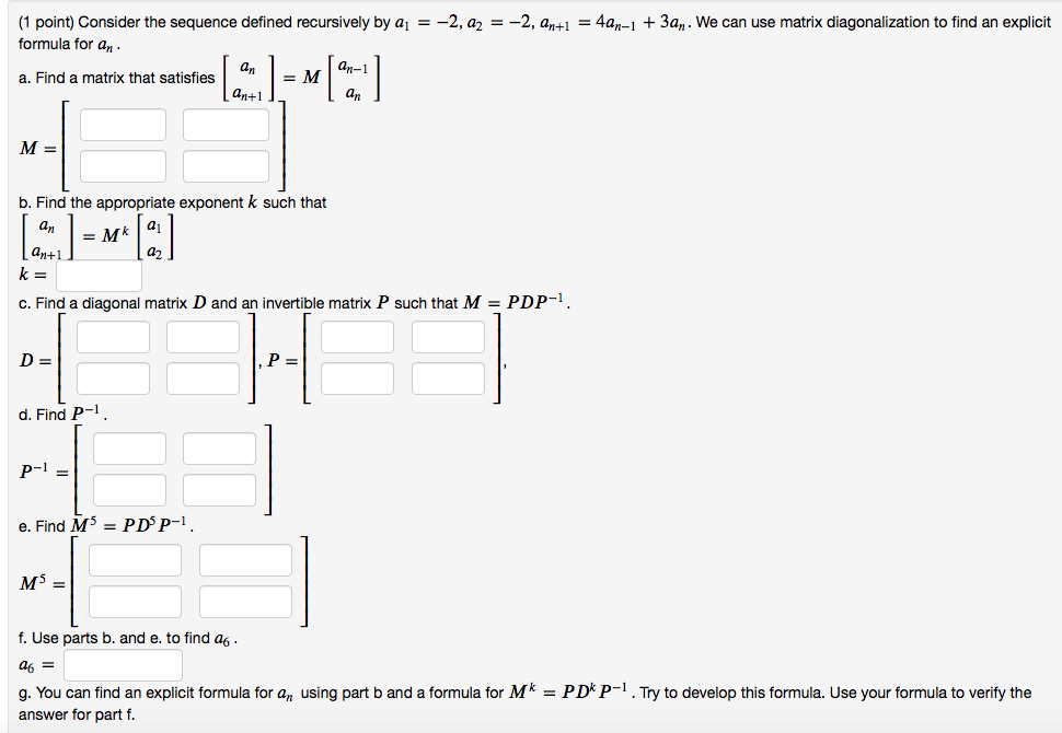 Solved (1 point) Consider the sequence defined recursively | Chegg.com