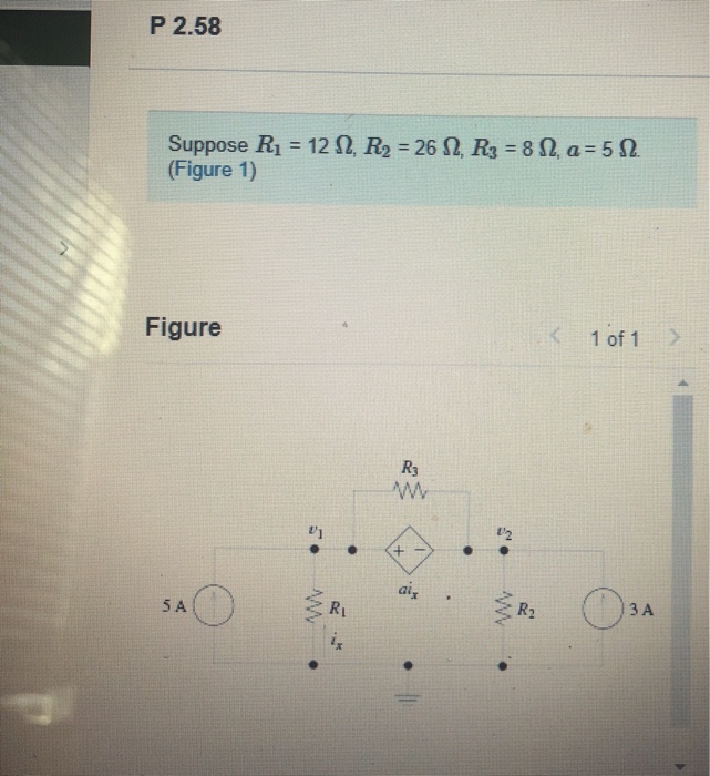 Solved P 2.58 Suppose R1-12 Ω, R2-26 Ω, R3-8Ω, a_5Ω (Figure | Chegg.com