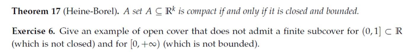 Solved Theorem 17 (Heine-Borel). A set A C Rk is compact if | Chegg.com
