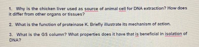 Solved 1. Why is the chicken liver used as source of animal | Chegg.com