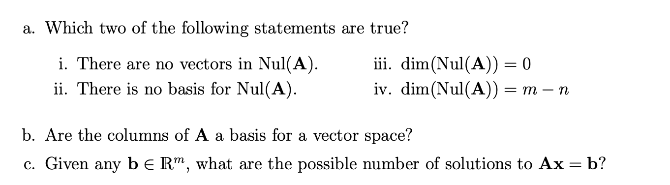 Solved Q) Let A be an m × n matrix, where m > n, and suppose | Chegg.com